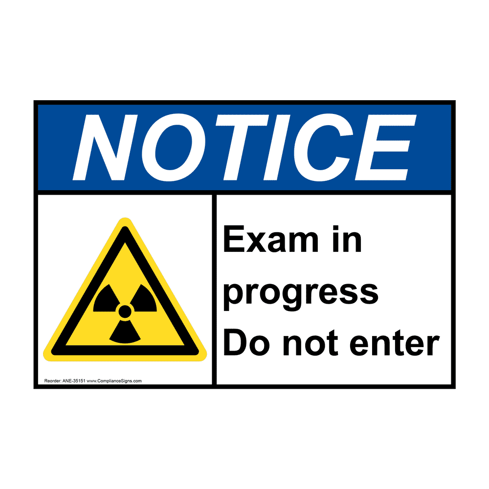 Notice Sign - Exam In Progress Do Not Enter - ANSI - Do Not Enter