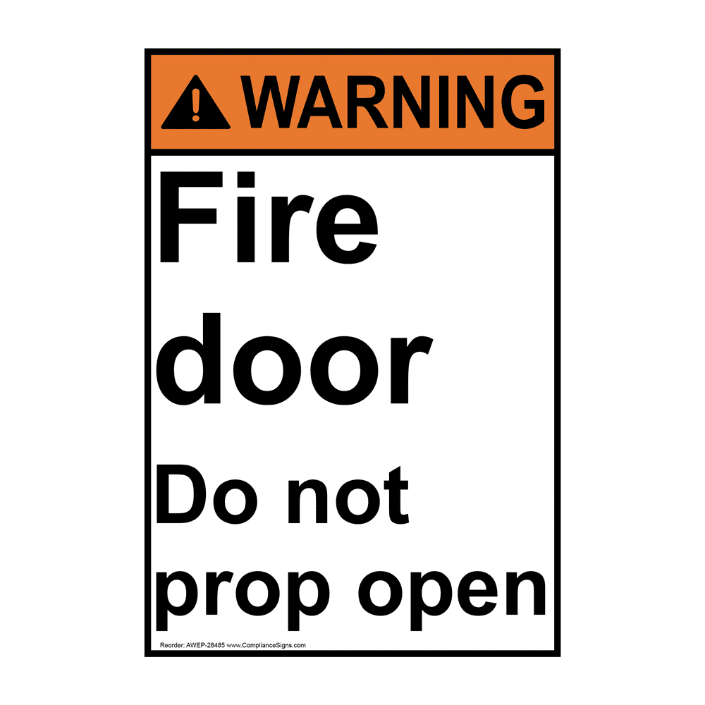 Vertical Fire Door Do Not Prop Open Sign - ANSI Warning - Fire Exit