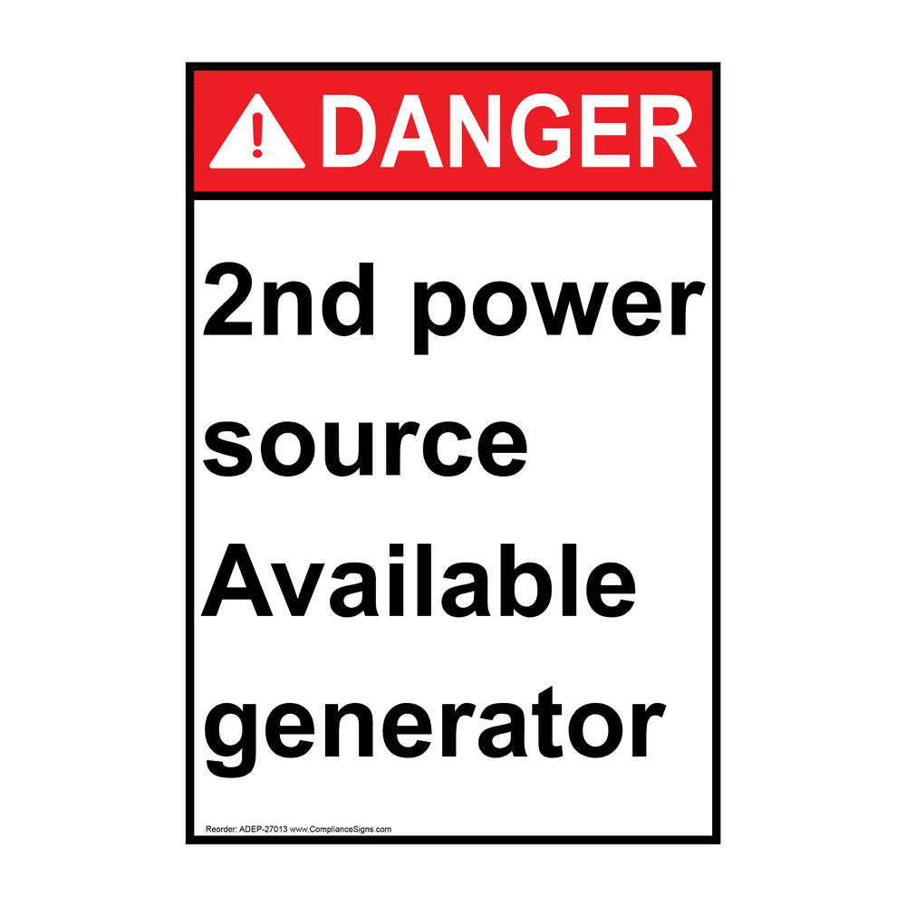 Vertical 2Nd Power Source Available Generator Sign - ANSI Danger