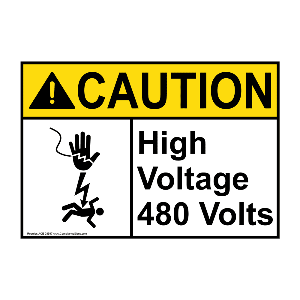 Caution Sign - High Voltage 480 Volts - ANSI