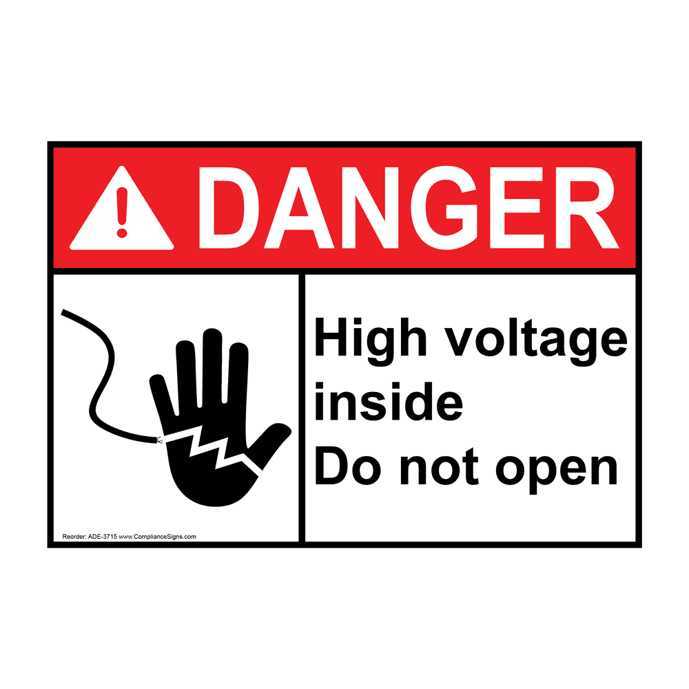 Danger Sign - High Voltage Inside Do Not Open Sign - ANSI
