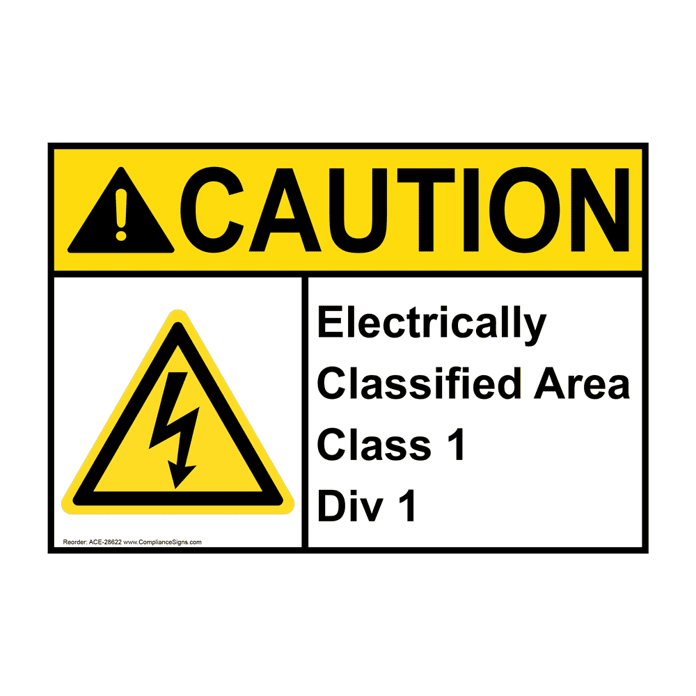 Caution Sign - Electrically Classified Area - ANSI