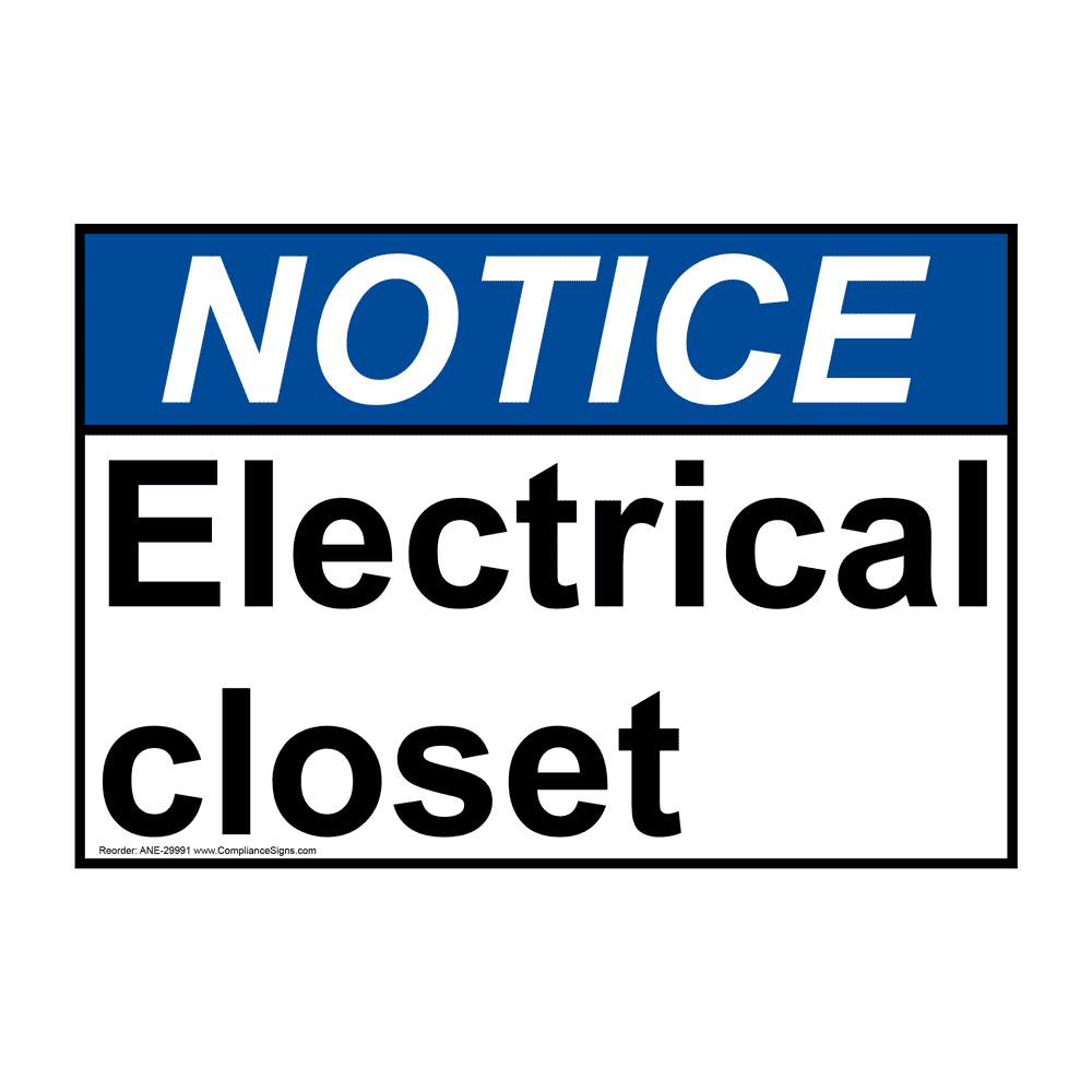 Notice Sign - Electrical Closet - ANSI