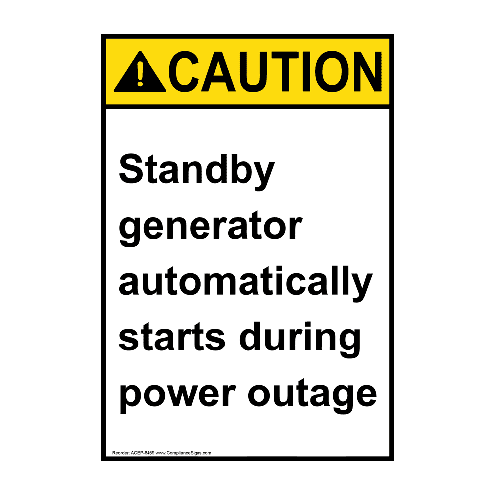 Vertical Standby Generator Automatically Starts Sign - ANSI Caution