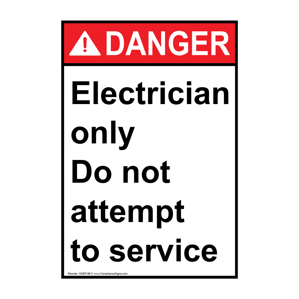 Vertical Electrician Do Not Attempt To Service Sign - ANSI Danger