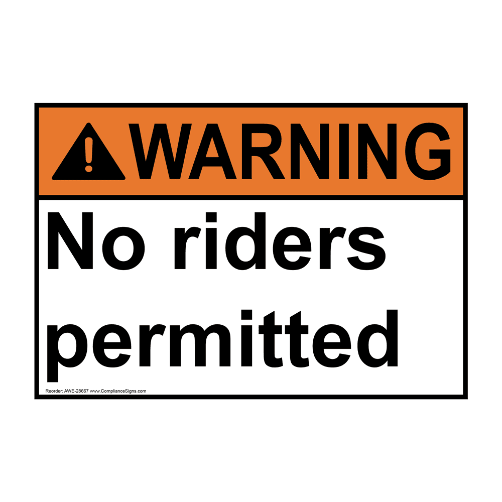 Warning Sign - No Riders Permitted - ANSI - Transportation