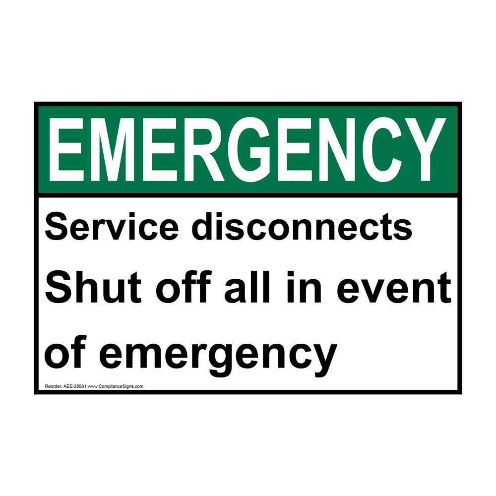 Emergency Sign - Service Disconnects Shut Off All In Event - ANSI