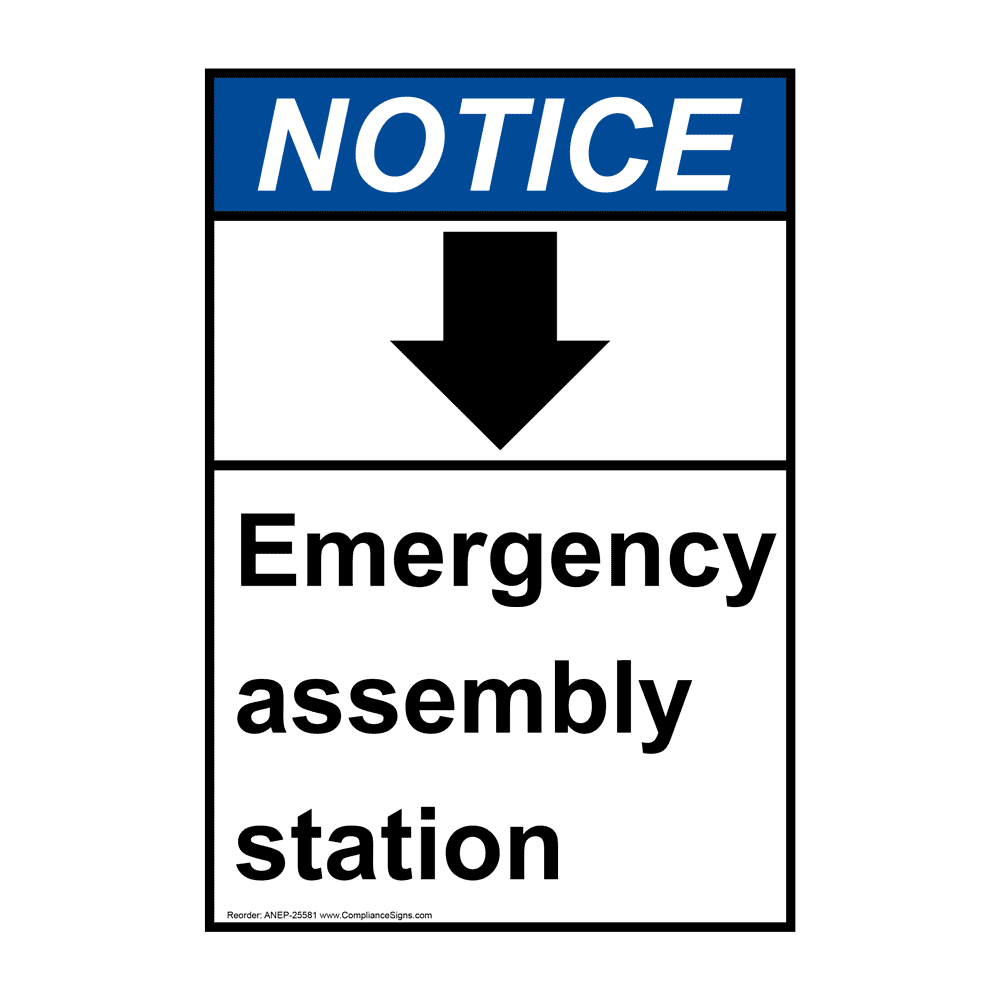 ANSI NOTICE Sign With Symbol - Emergency Assembly Station Down Arrow
