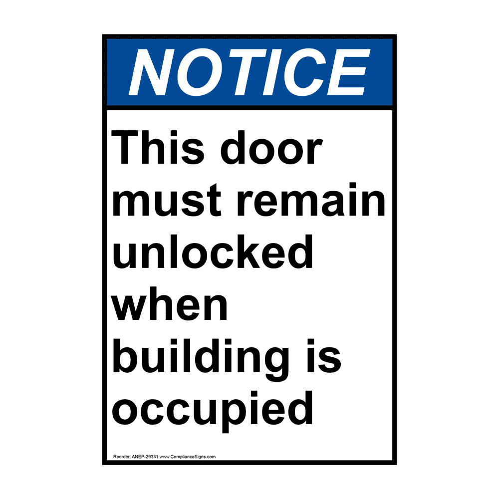 Vertical This Door Must Remain Unlocked Sign - ANSI Notice