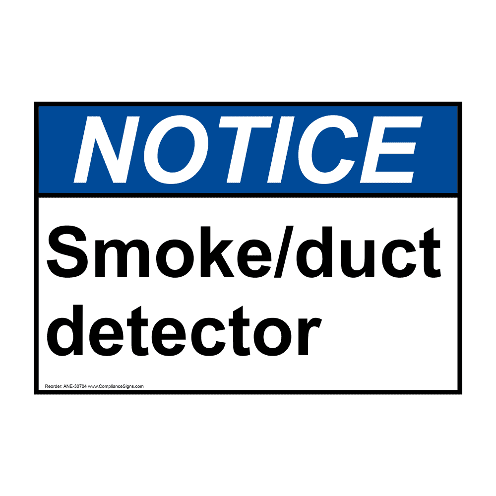Notice Sign - Smoke/Duct Detector - ANSI