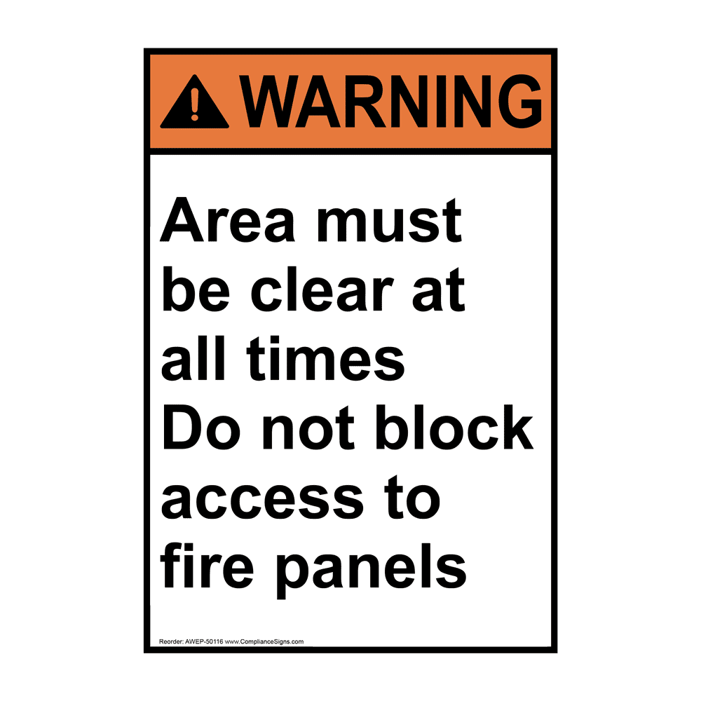 Vertical Area Must Be Clear At All Times Sign - ANSI Warning