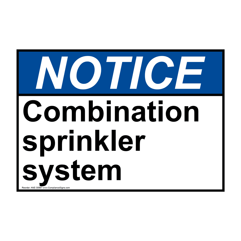 Notice Sign - Combination Sprinkler System - ANSI
