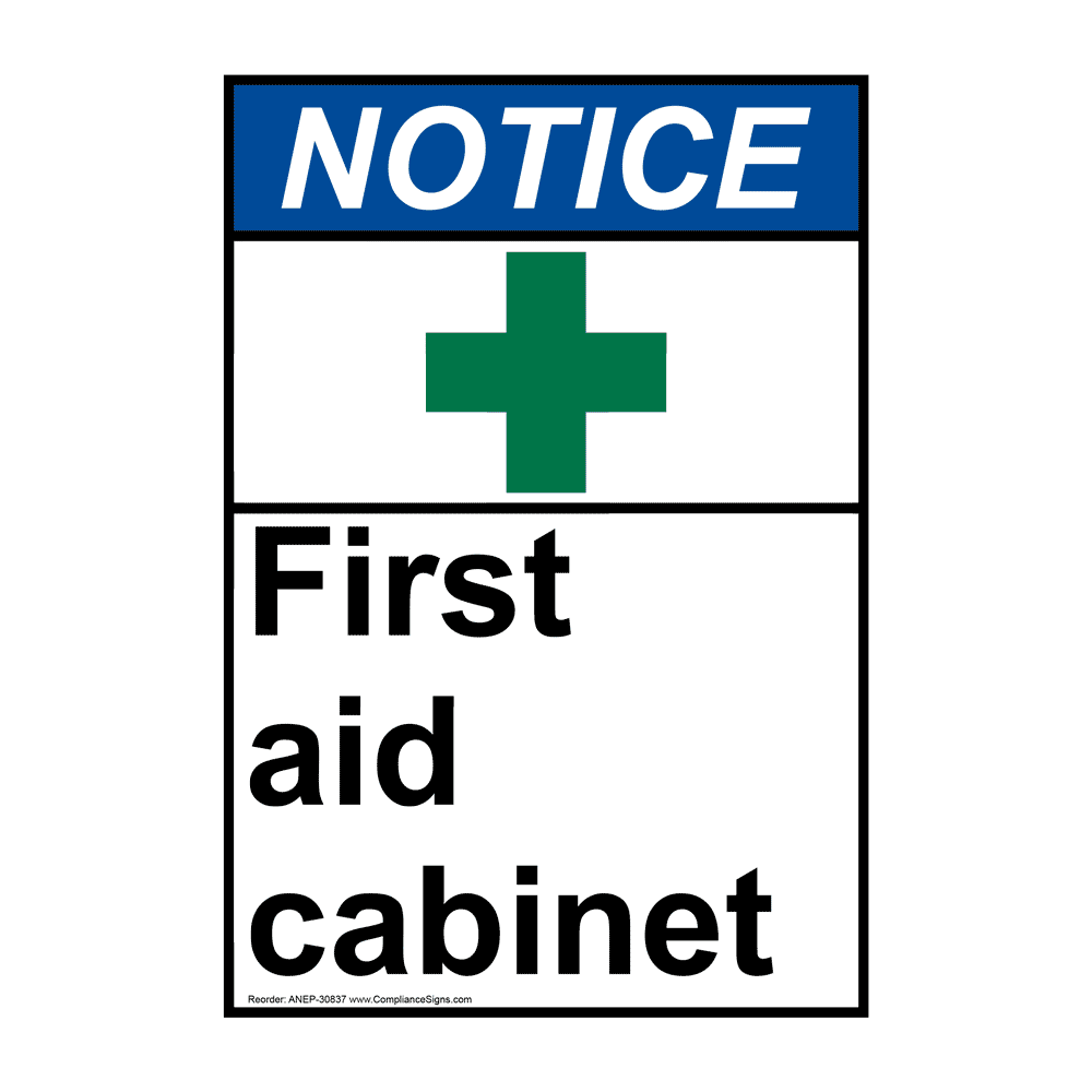 NOTICE First Aid Cabinet Vertical Sign - Symbol - ANSI