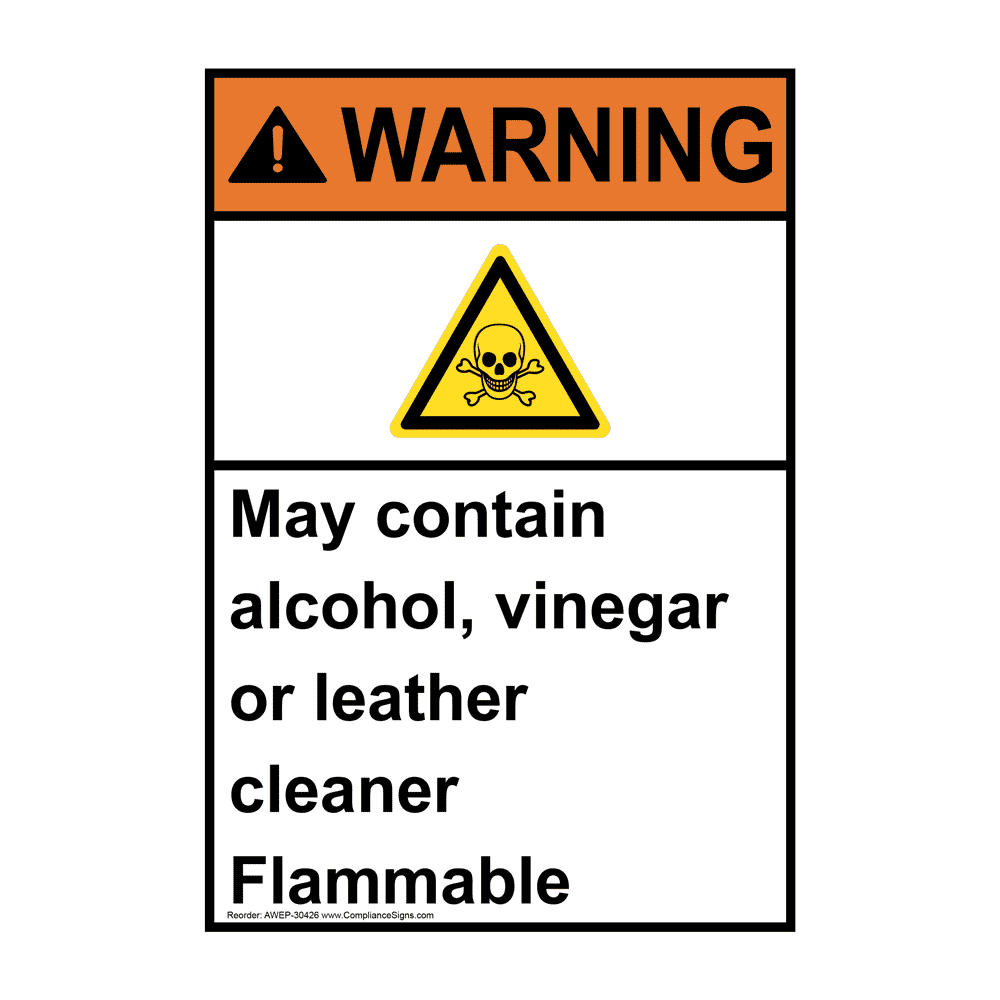 Vertical May Contain Alcohol, Sign - ANSI Warning - Chemical