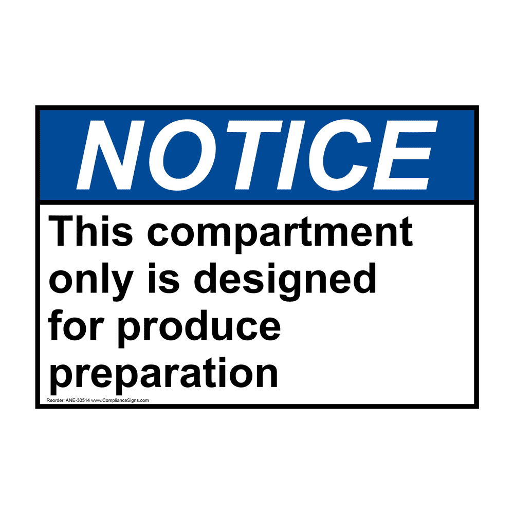 Notice Sign - This Compartment Only Is Designed For Produce - ANSI
