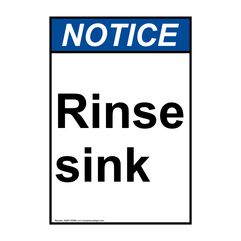 Vertical Rinse Sink Sign - ANSI Notice - Food Prep / Kitchen Safety