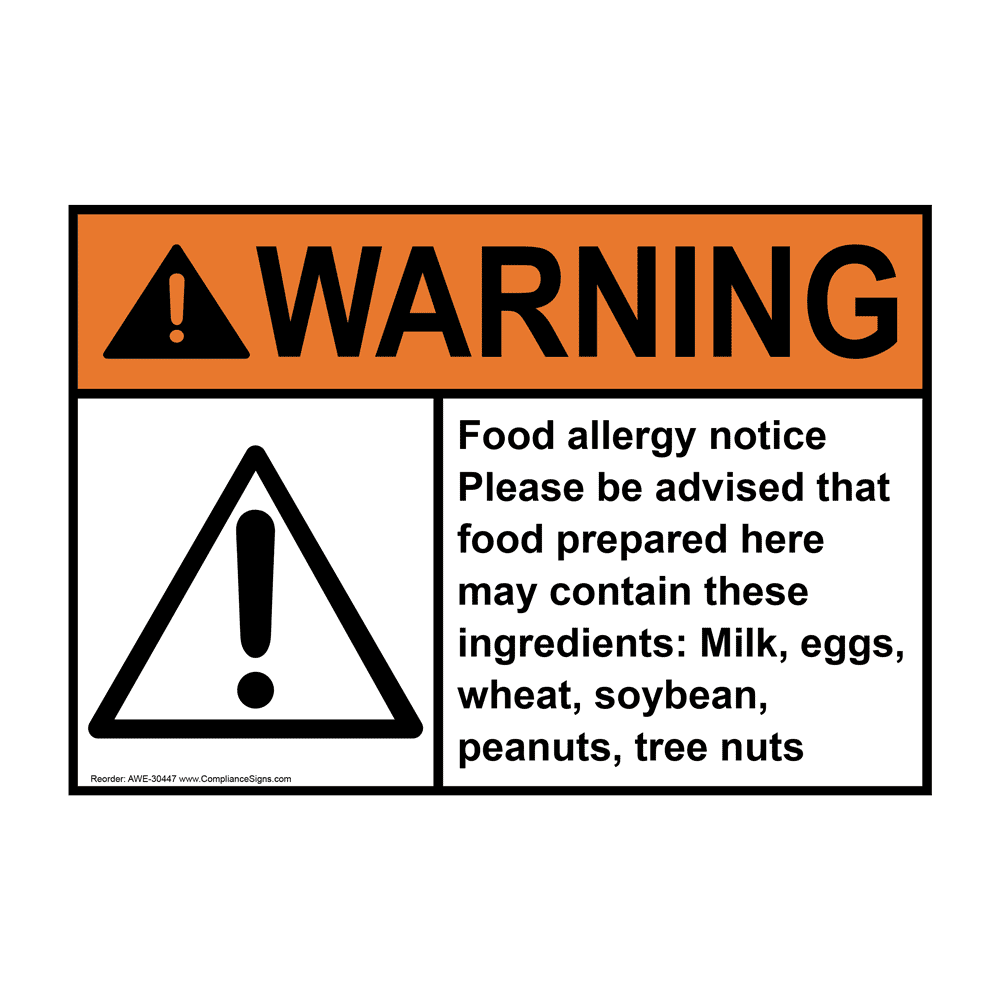 Warning Sign - Food Allergy Notice Please Be - ANSI - Safe Food Handling