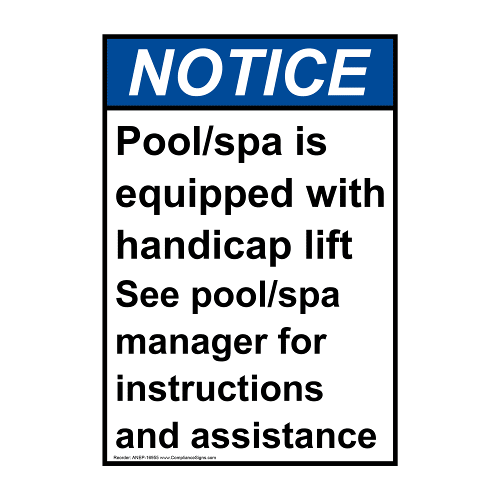 Vertical Pool/Spa Is Equipped With Accessible Lift Sign - ANSI Notice