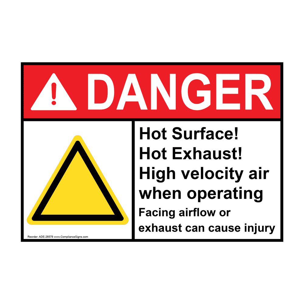 Danger Sign - Hot Surface! Hot Exhaust! High - ANSI