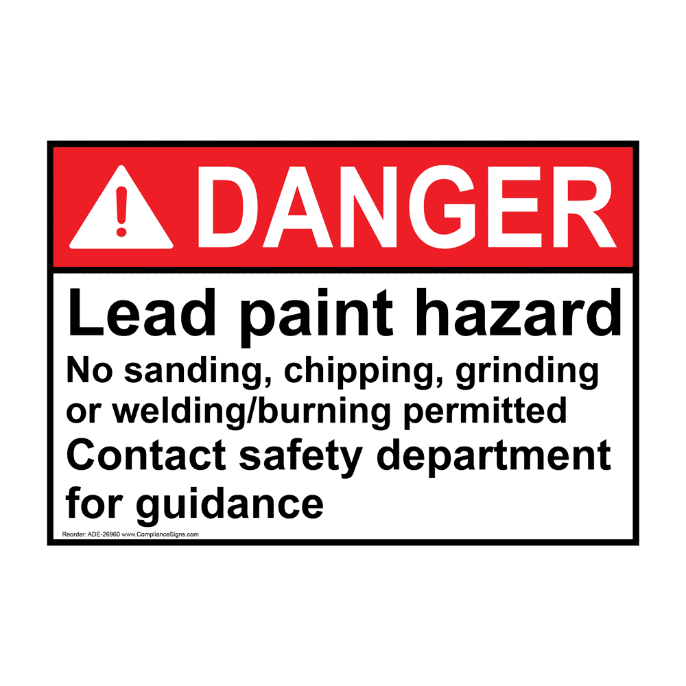 Danger Sign - Lead Paint Hazard No Sanding, Chipping, - ANSI