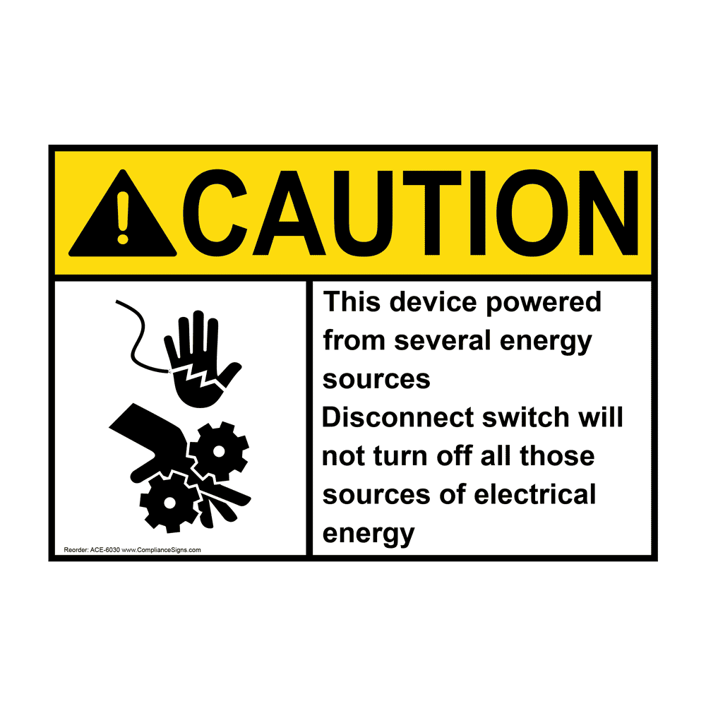 Caution Sign - Device Powered From Several Energy Sources Sign - ANSI