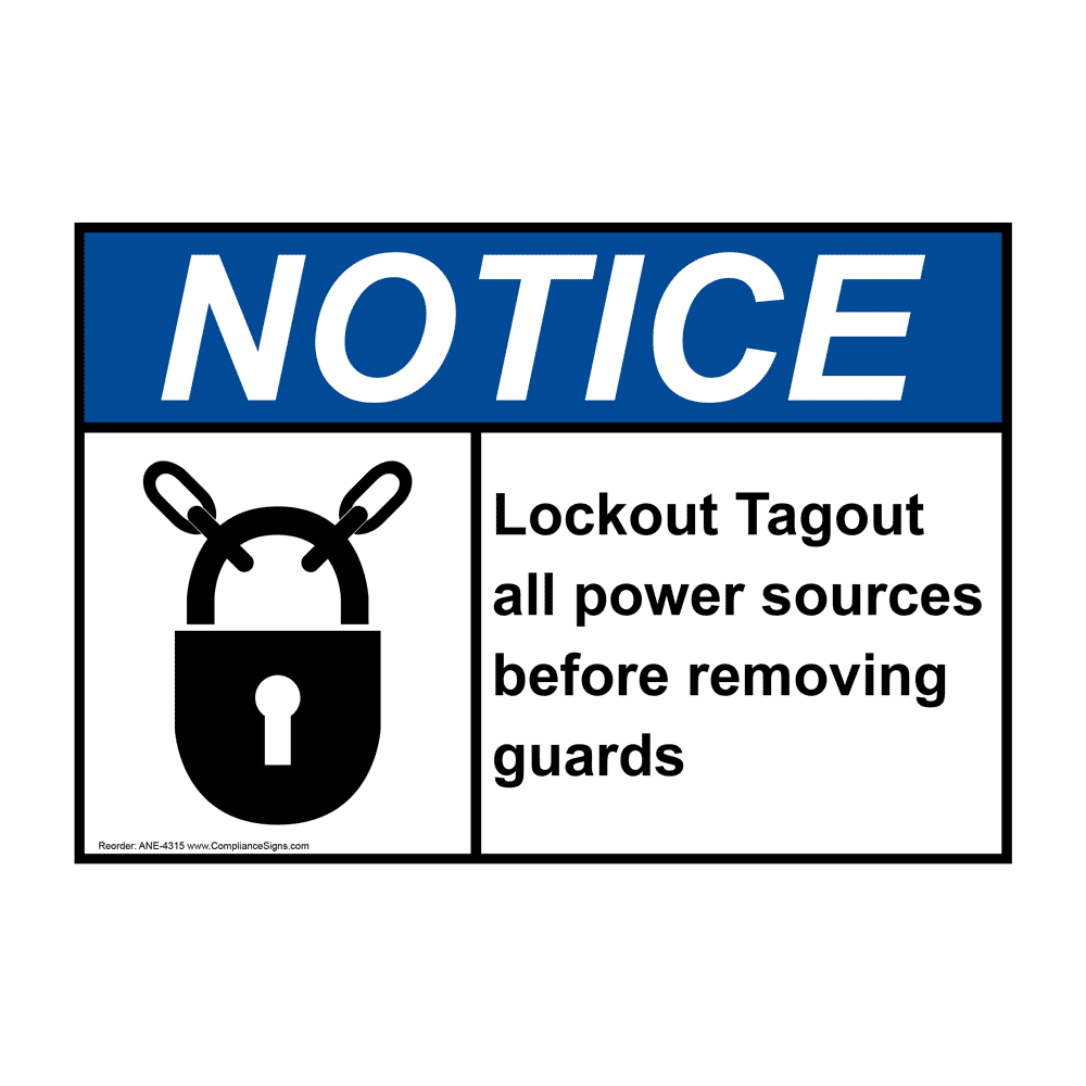 Notice Sign - Lockout Tagout All Power Sources Sign - ANSI - Lockout Tagout