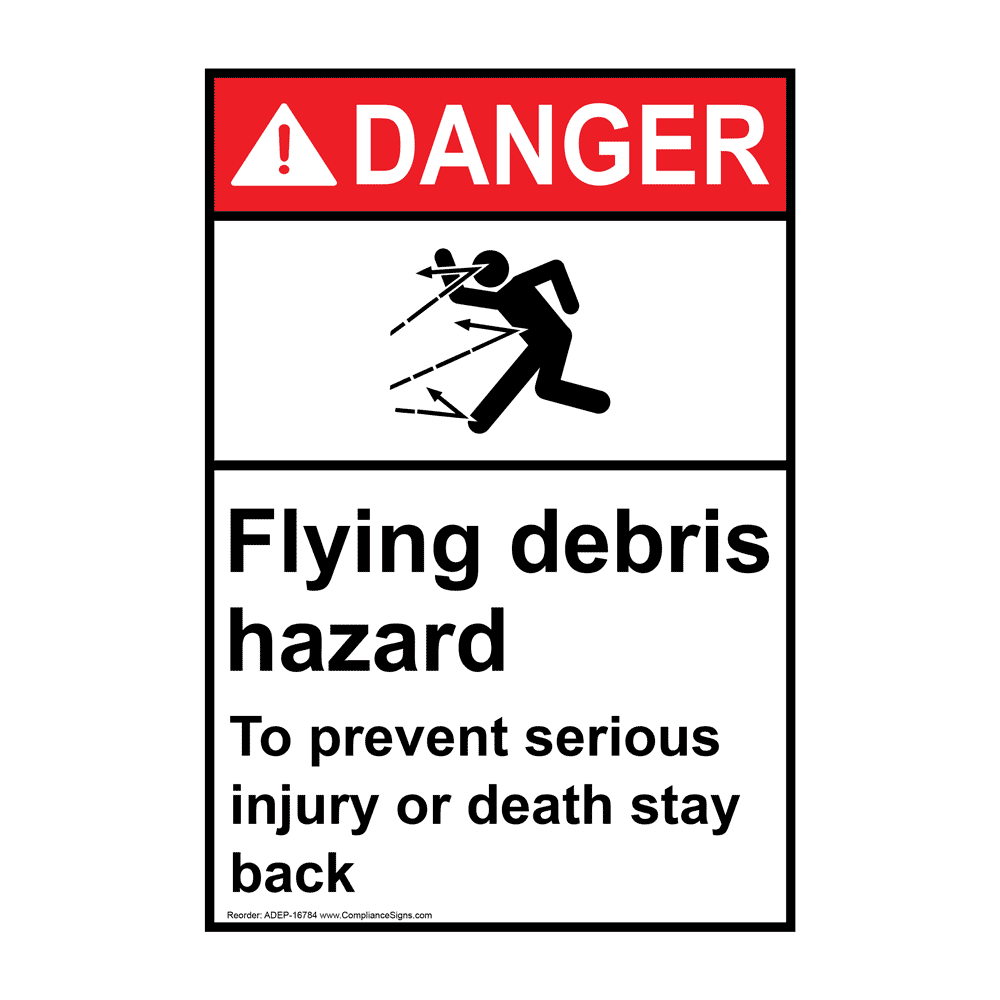 Vertical Flying Debris Hazard Stay Back Sign - ANSI Danger