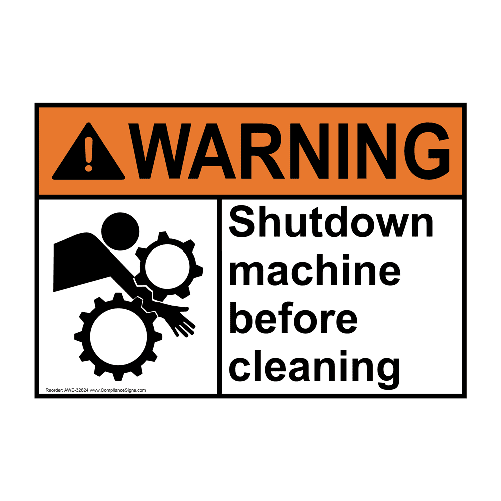 Warning Sign - Shutdown Machine Before Cleaning - ANSI - Industrial Notices