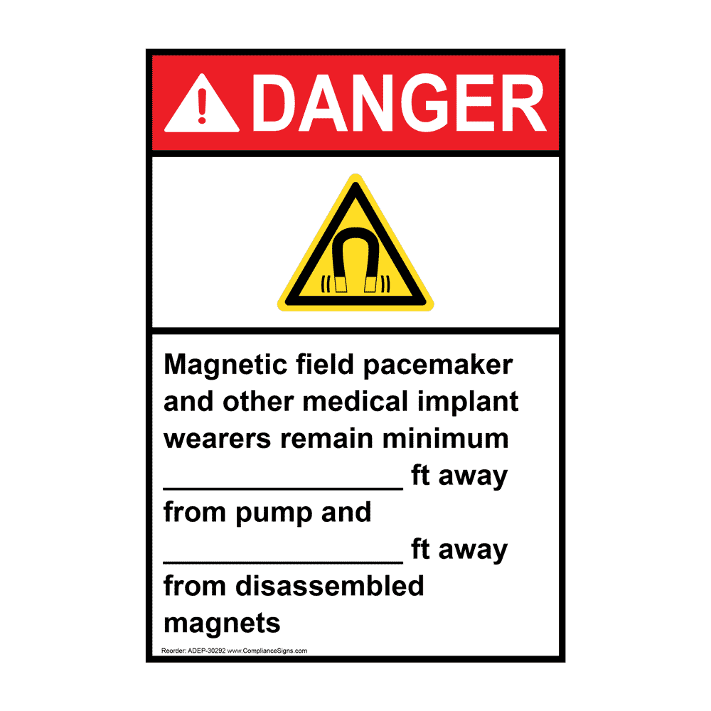 Vertical Magnetic Field Pacemaker Sign - ANSI Danger - Custom