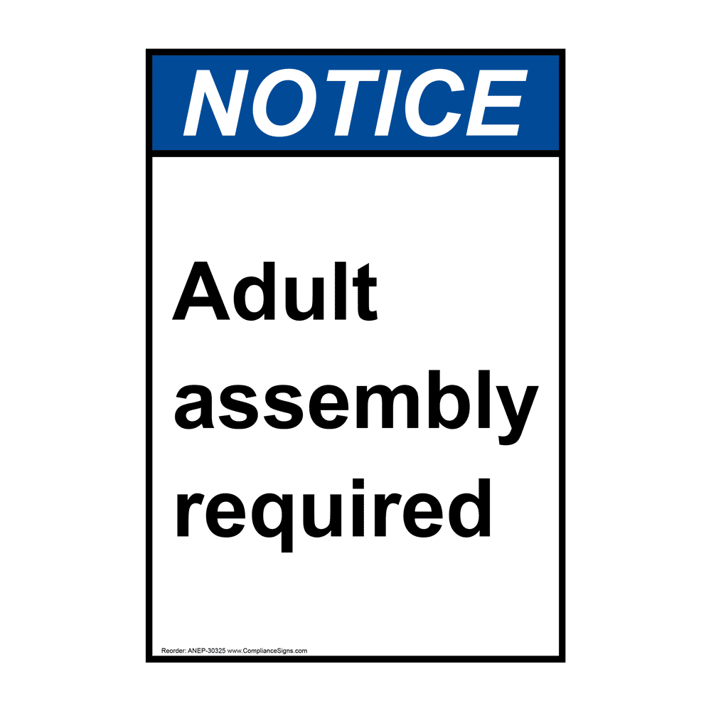 Vertical Adult Assembly Required Sign - ANSI Notice - Muster Point
