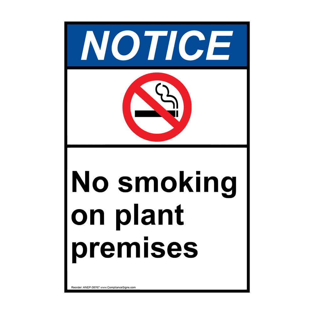 Vertical No Smoking On Plant Premises Sign - ANSI Notice - No Smoking Area