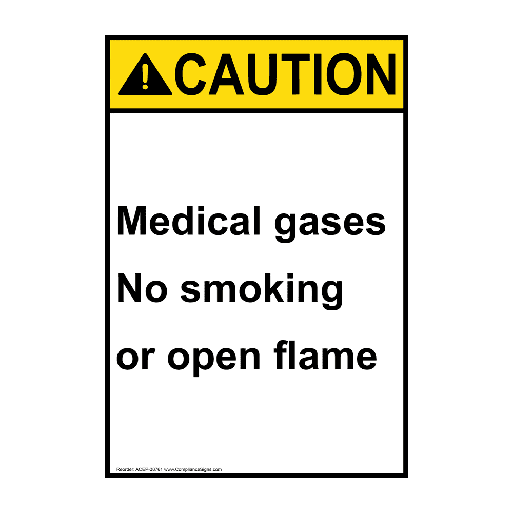 Vertical Medical Gases No Smoking Or Open Flame Sign - ANSI Caution