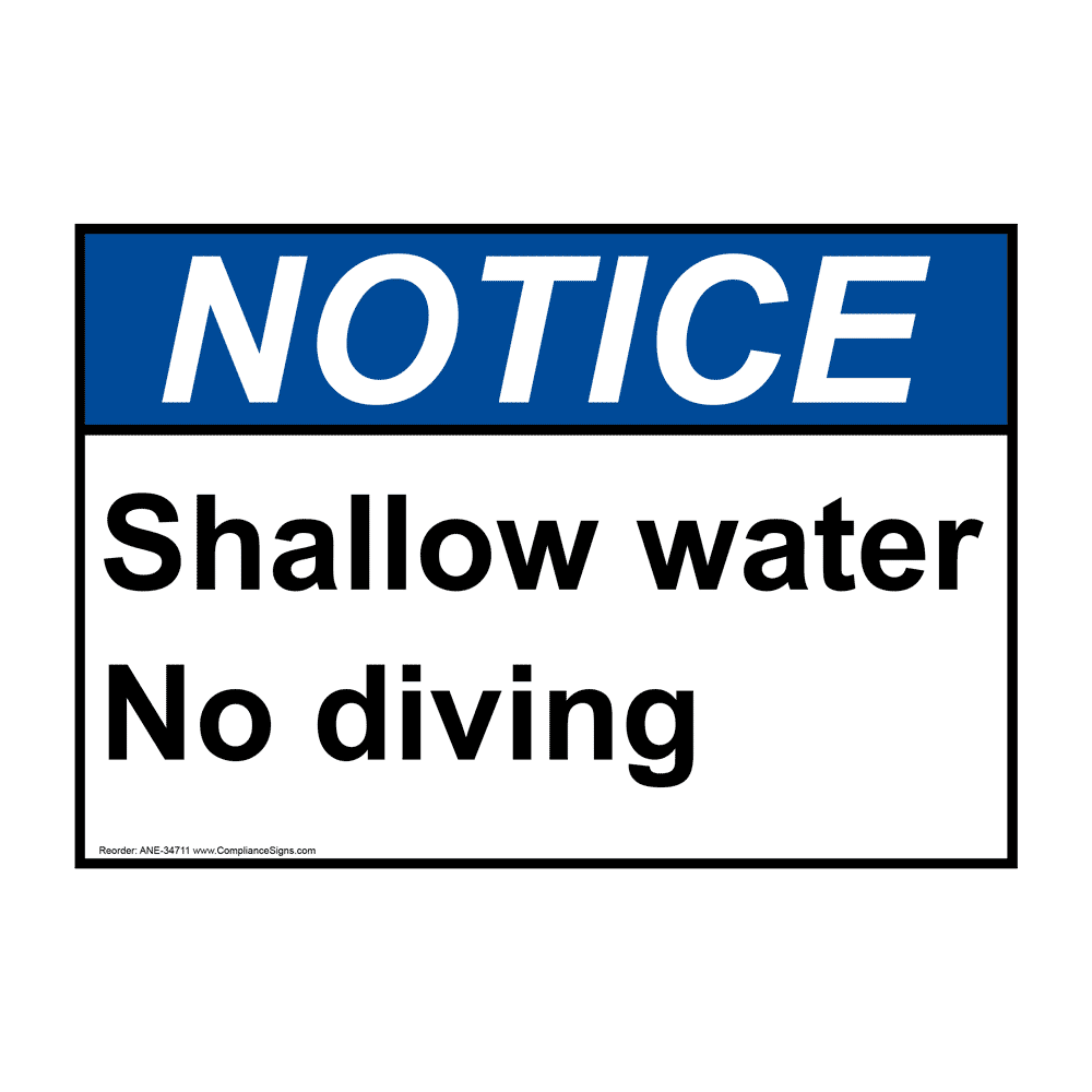 Notice Sign - Shallow Water No Diving - ANSI - Water Safety Notice Sign - Shallow Water No Diving - ANSI - Water Safety