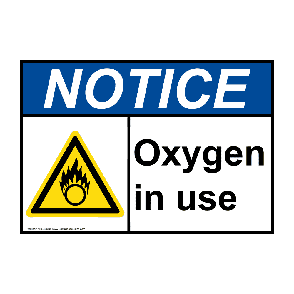 Notice Sign - Oxygen In Use - ANSI - Hazardous Gas / Gas Lines