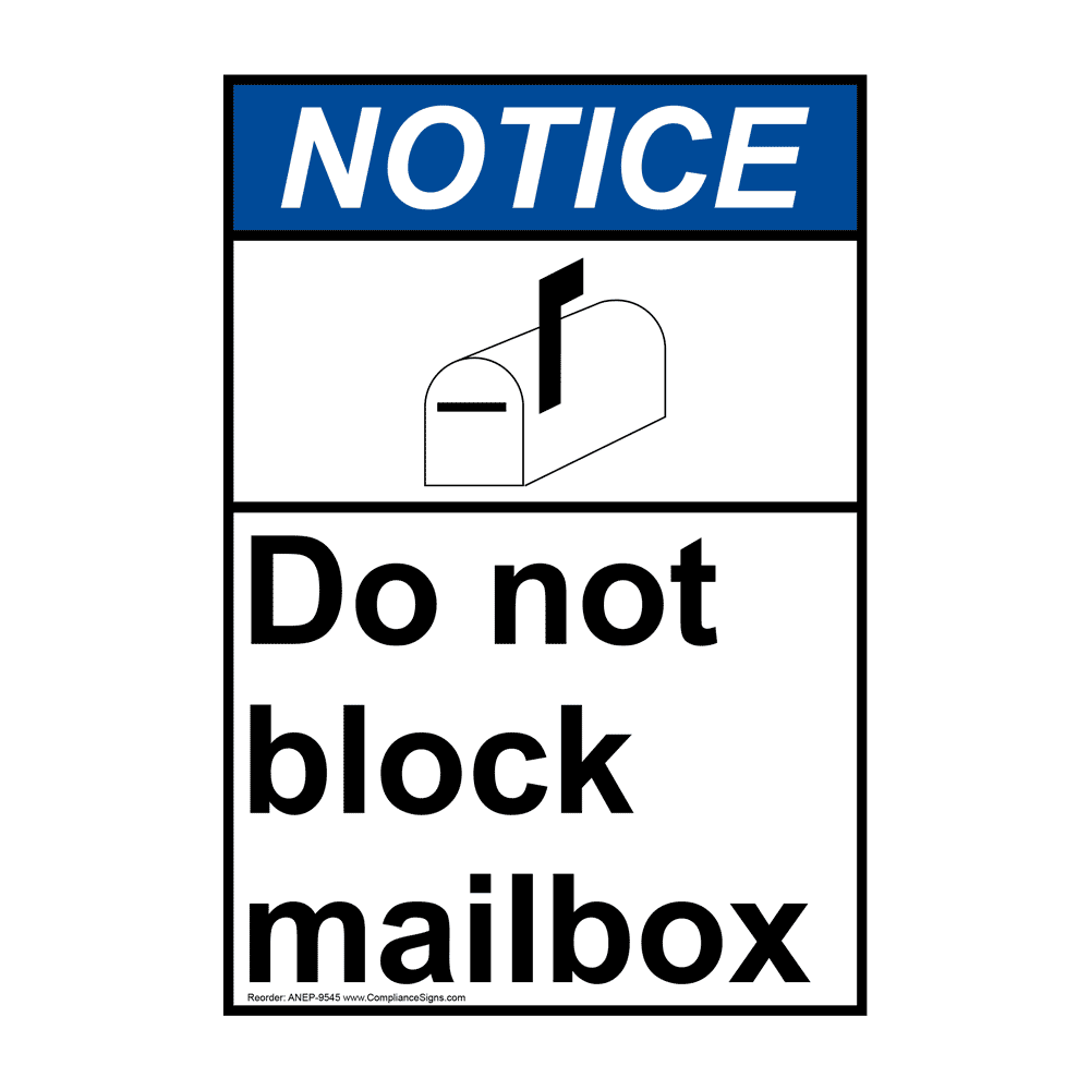 Vertical Do Not Block Mailbox Sign - ANSI Notice - Exit Do Not Block