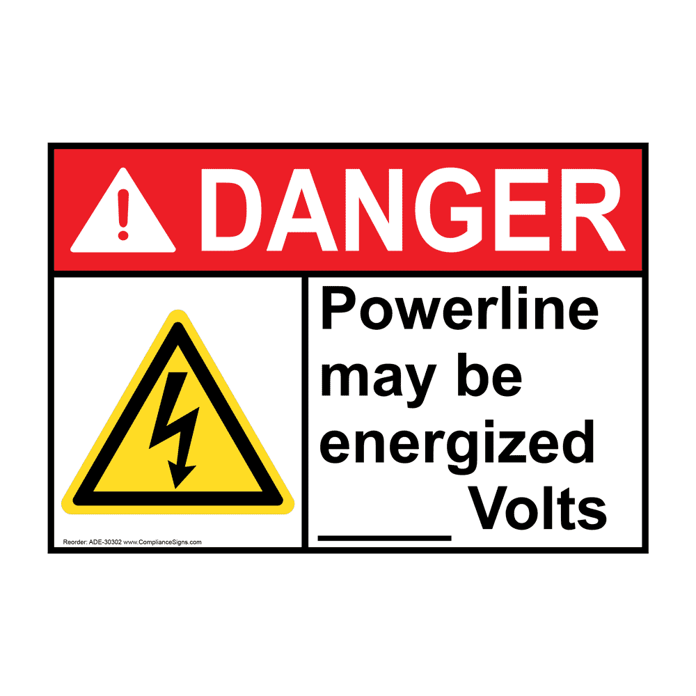 Danger Sign - Powerline May Be Energized ____ Volts - ANSI