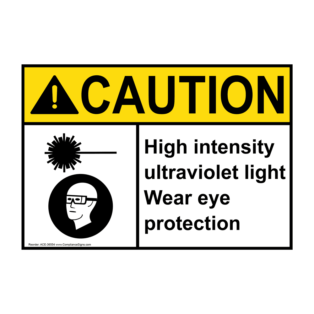 Caution Sign - High Intensity Ultraviolet Light - ANSI