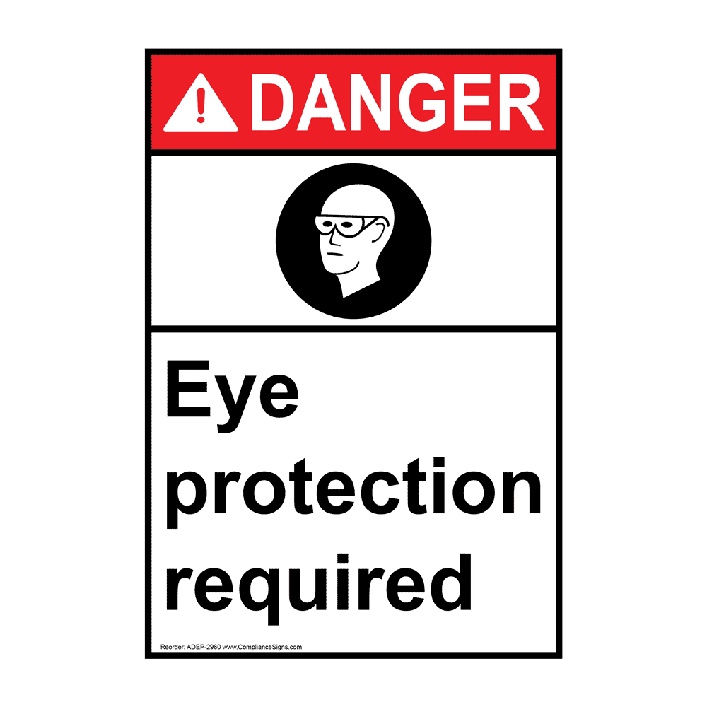 Vertical Eye Protection Required Sign - ANSI Danger - PPE - Eye