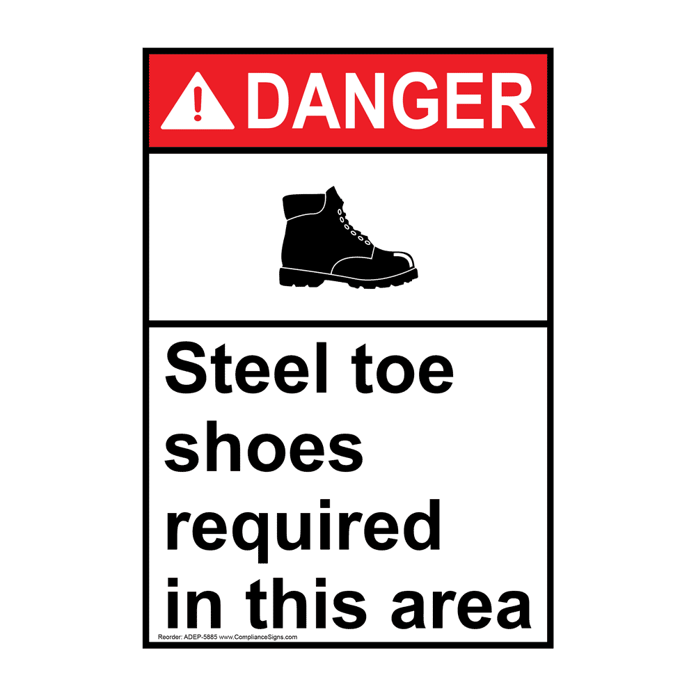 Vertical Steel Toe Shoes Required In This Area Sign - ANSI Danger