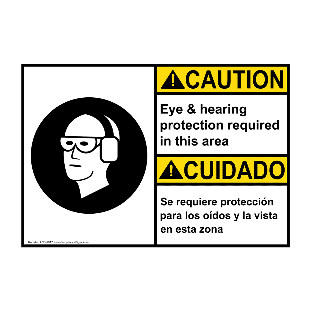 Caution Sign - Eye & Hearing Protection Required Bilingual Sign - ANSI