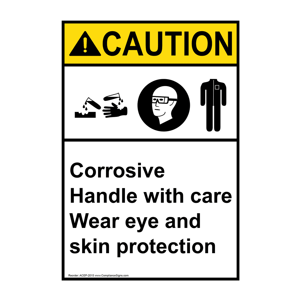 Vertical Corrosive Handle With Care Wear Eye Sign - ANSI Caution