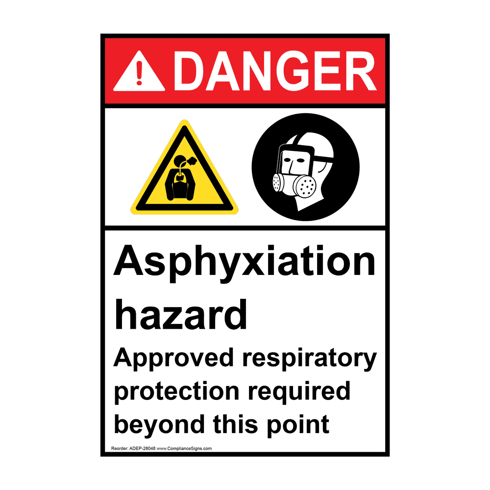 Vertical Asphyxiation Hazard Approved Respiratory Sign - ANSI Danger