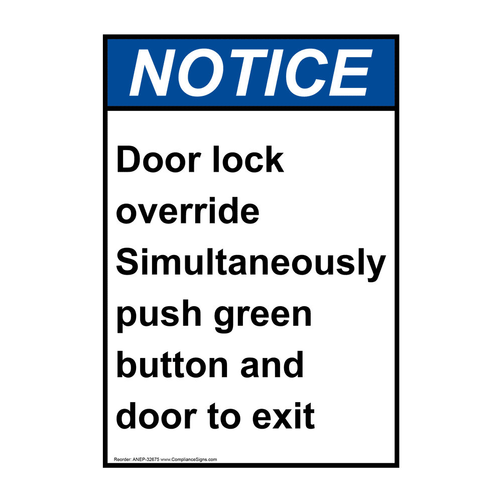 Vertical Door Lock Override Simultaneously Sign - ANSI Notice