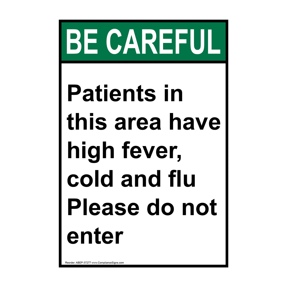 Vertical Patients In This Area Have High Sign - ANSI Be Careful