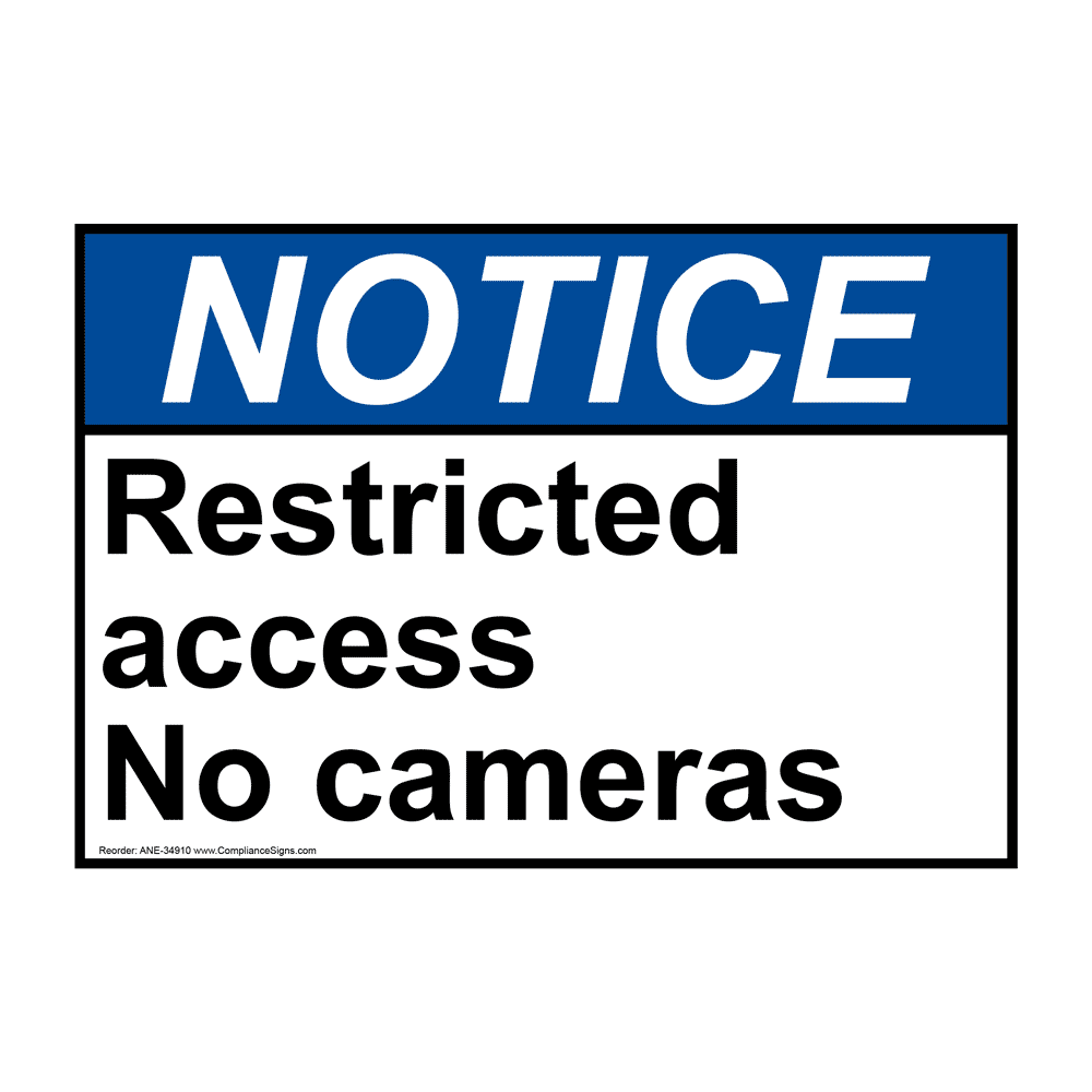 Notice Sign - Restricted Access No Cameras - ANSI - Restricted Area