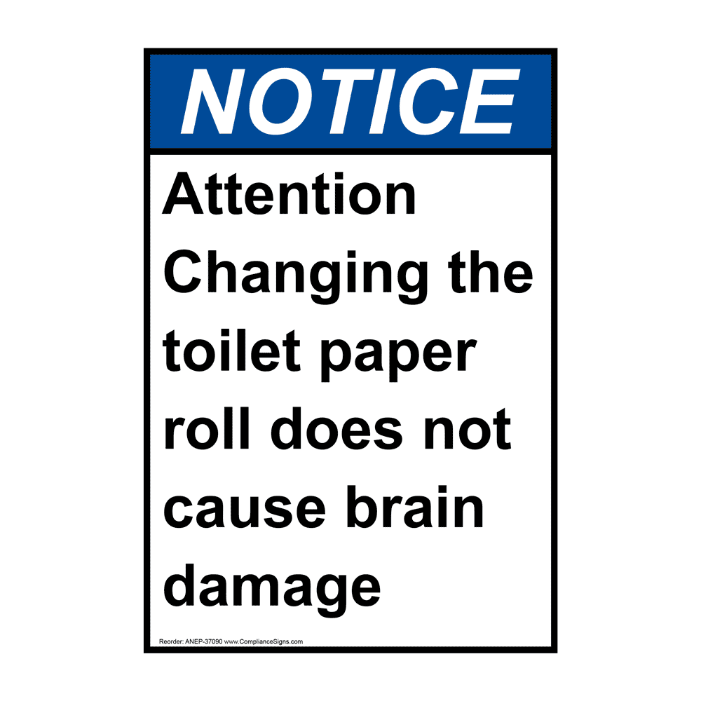 Vertical Attention Changing The Toilet Sign - ANSI Notice