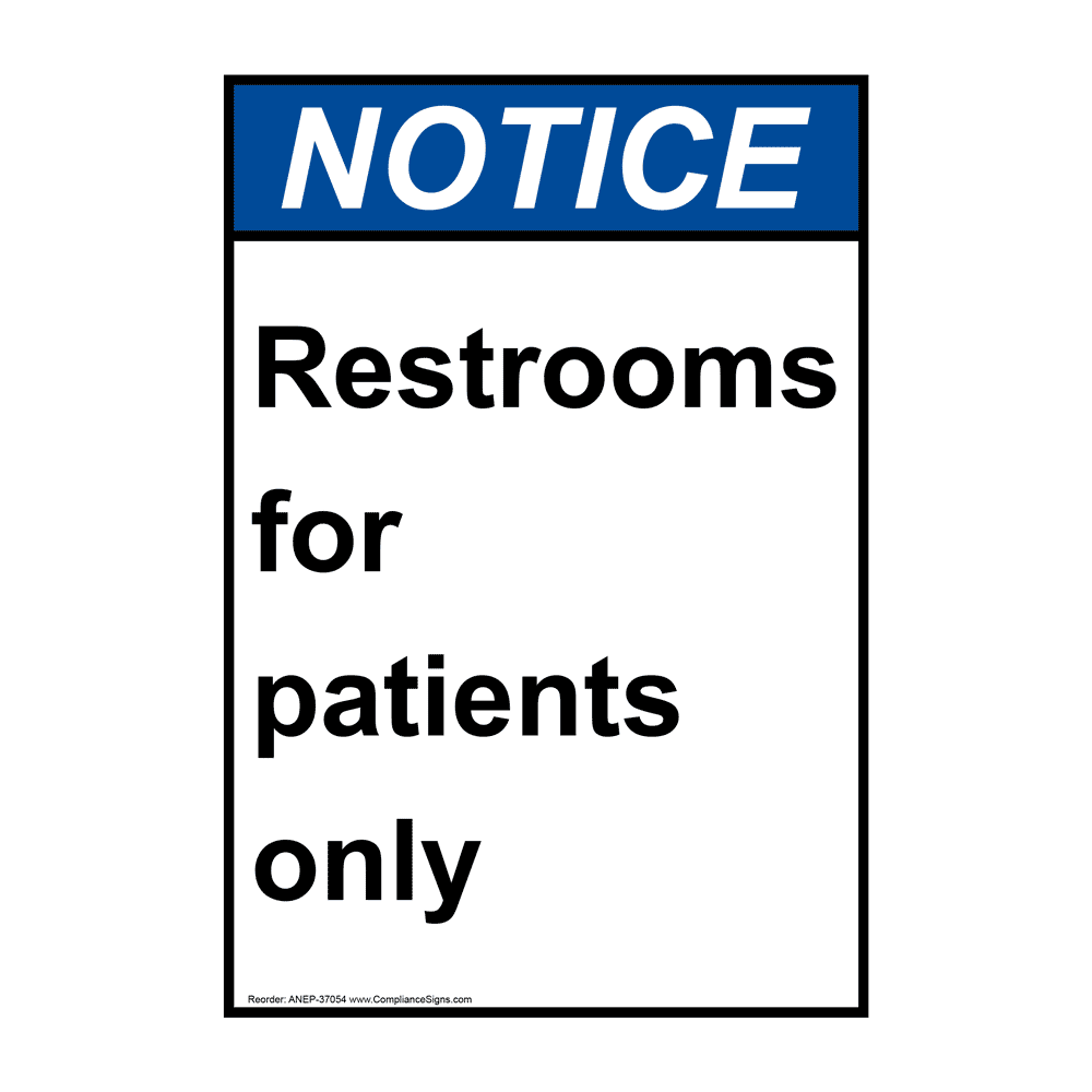 Vertical Restrooms For Patients Only Sign - ANSI Notice
