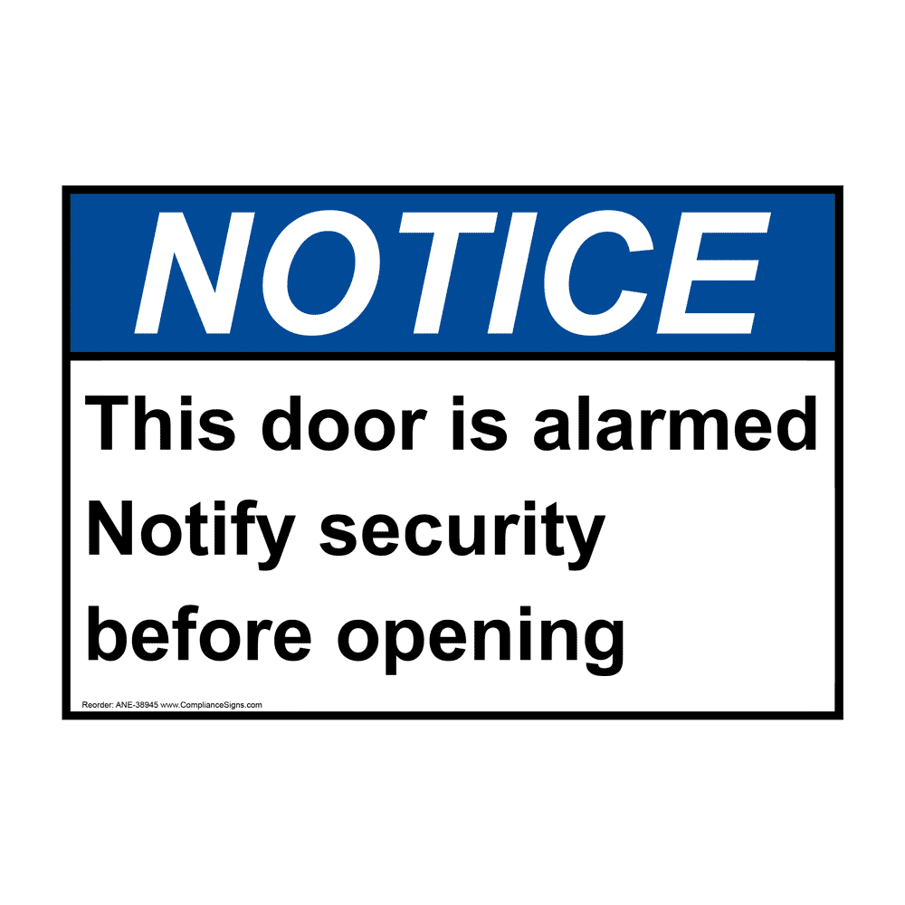 Notice Sign - This Door Is Alarmed Notify Security - ANSI - Security Camera