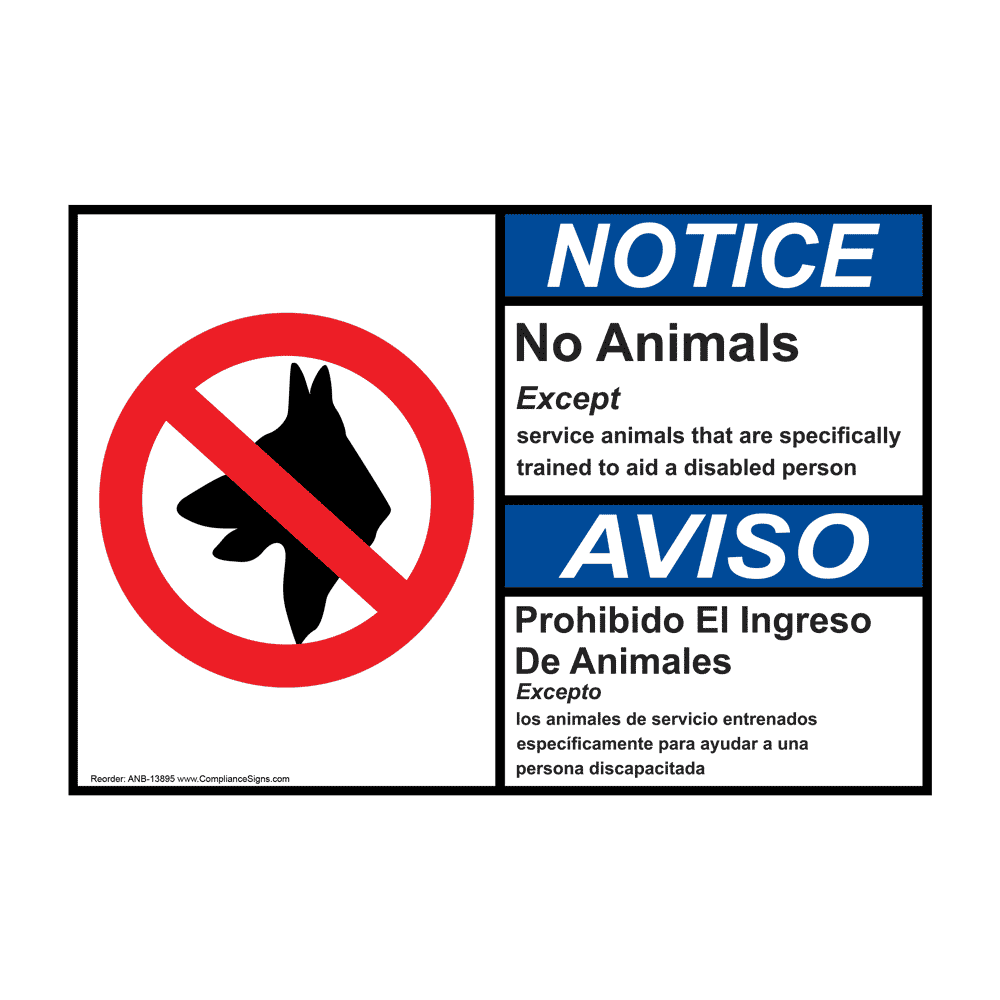 Notice Sign - No Animals Except Service Animals Bilingual Sign - ANSI