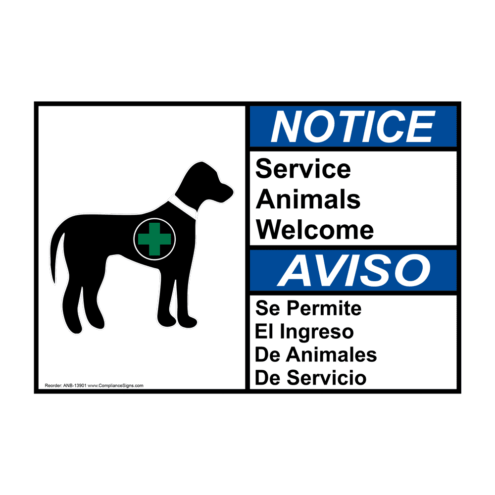Notice Sign - Service Animals Welcome Bilingual Sign - ANSI
